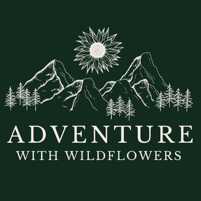 Plan Your Custom Adventure | Adventure with Wildflowers